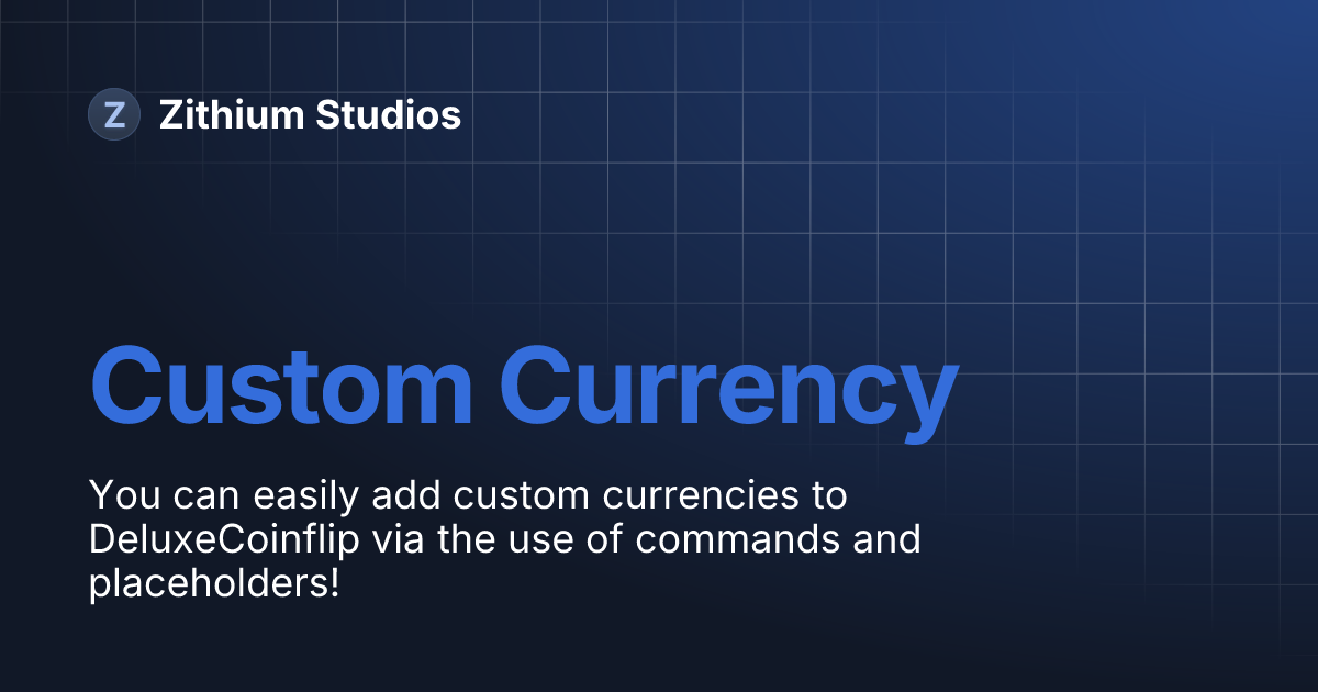 Custom Currency | Zithium Studios