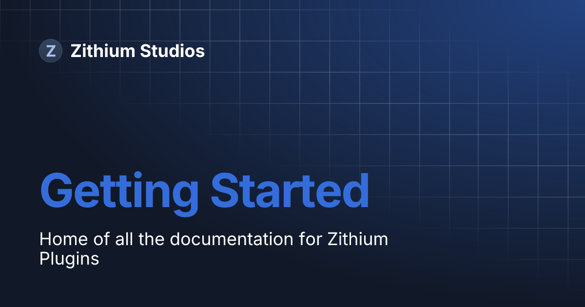 Getting Started | Zithium Studios