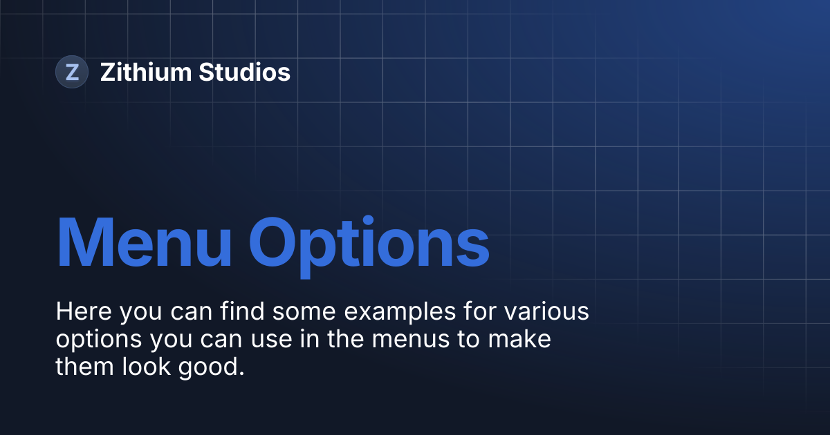 Menu Options | Zithium Studios